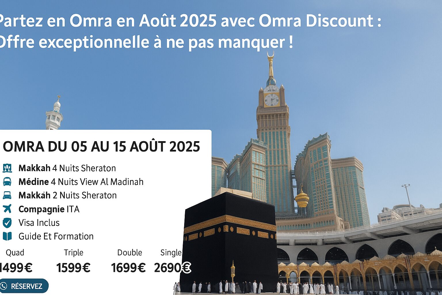 Partez en Omra en Août 2025 avec Omra Discount : Offre exceptionnelle à ...